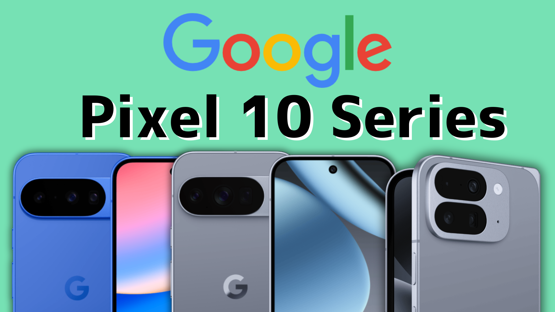 【スペック比較】どこが変わった？Google Pixel 10シリーズの魅力やスペックを詳しく解説！ | TEKUNOTES | テクノーツ
